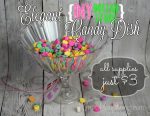 Dollar Store Craft: DIY Candy Dish {with Downloadable Labels!}