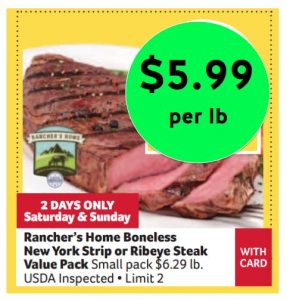Another CHEAP MEAT Deal! Rancher's Home Boneless New York Strip or ...