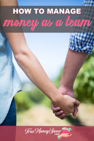 Couple Goals: How To Manage Money Together As A Team