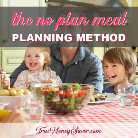 How To Do The No Plan - Meal Planning Guide For Families