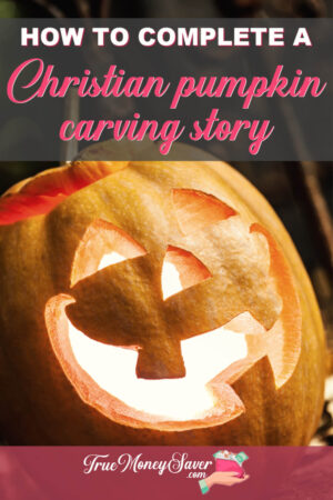 How To Complete A Christian Pumpkin Carving Story You'll Love