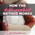 Easily Payoff Debt With The Snowball Method This Year