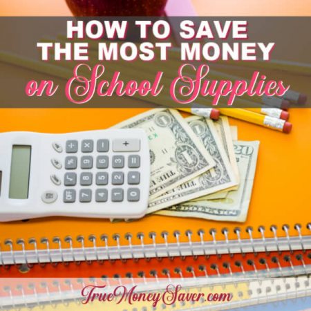 How To Save The Most Money On Your Back To School Supplies List