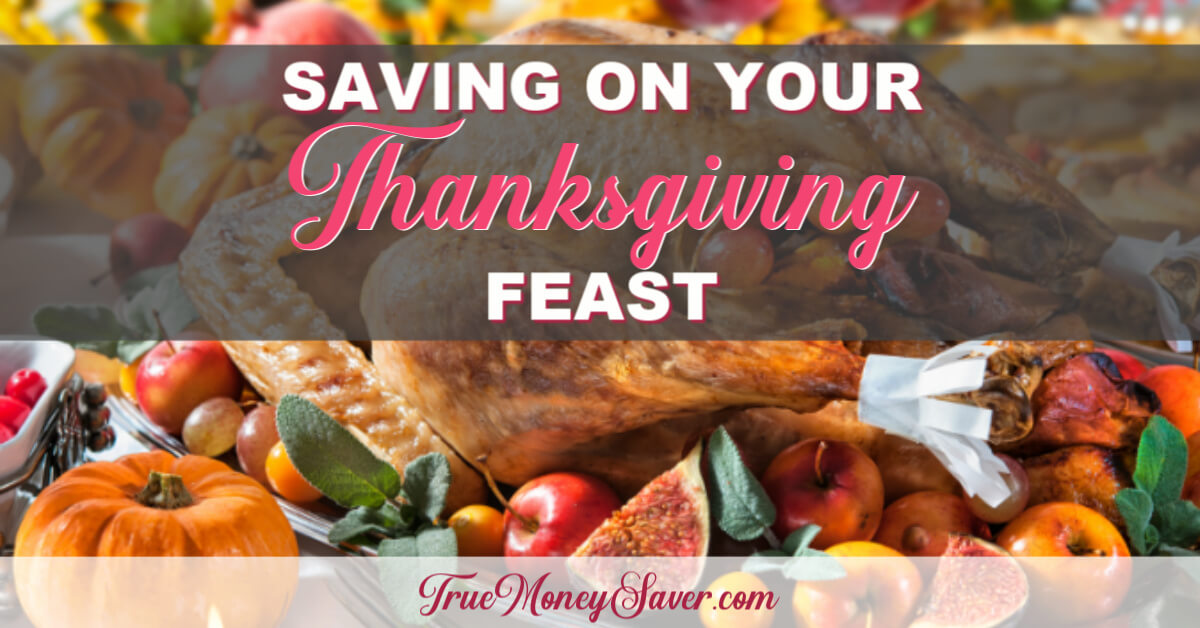 Easy Ways to Save Big Money On Your Thanksgiving Feast Menu