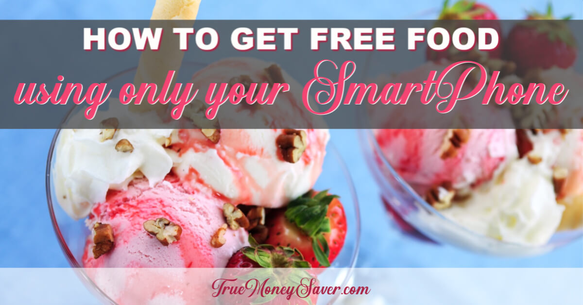 How To Get Free Food With These Apps For Restaurant Freebies