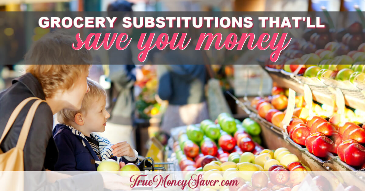 Top 10 Grocery Substitutions To Save You Money This Year