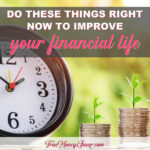Things You Need To Do Right Now To Improve Your Financial Situation