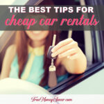 The Best Tips For Cheap Car Rentals You Need To Know
